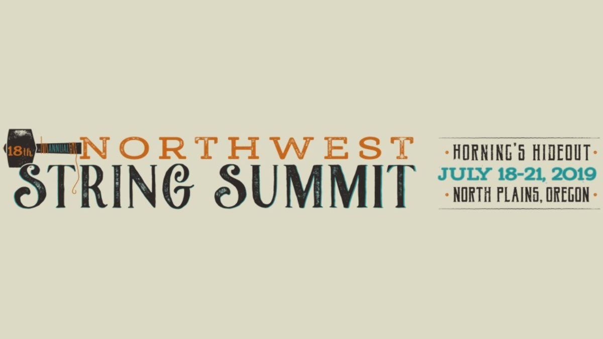 Northwest String Summit 2019 Lineup - Jul 18 - 21, 2019