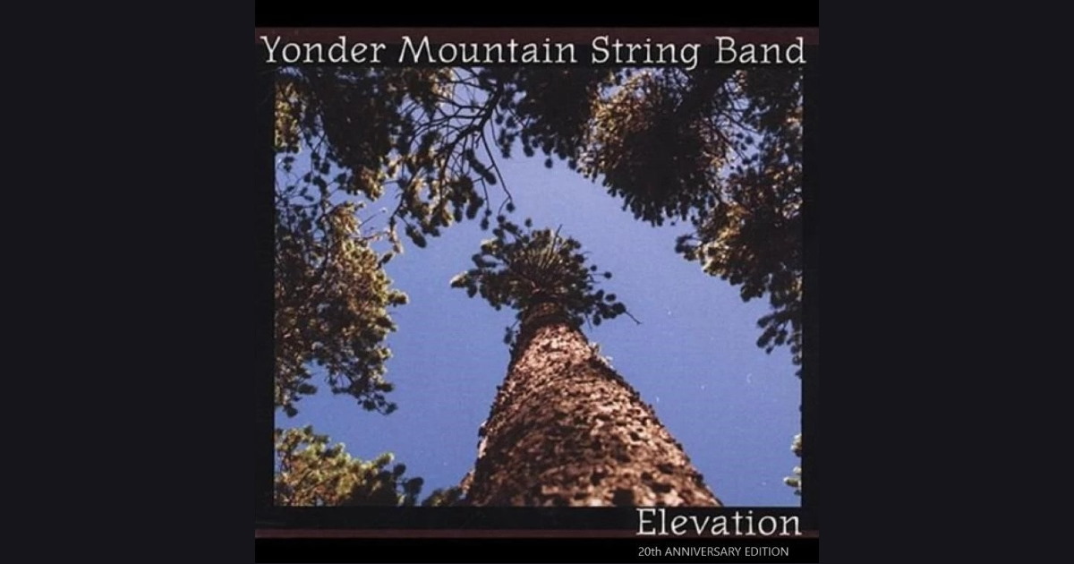 Yonder Mountain String Band Re-Releases 'Elevation' For 20th Anniversary