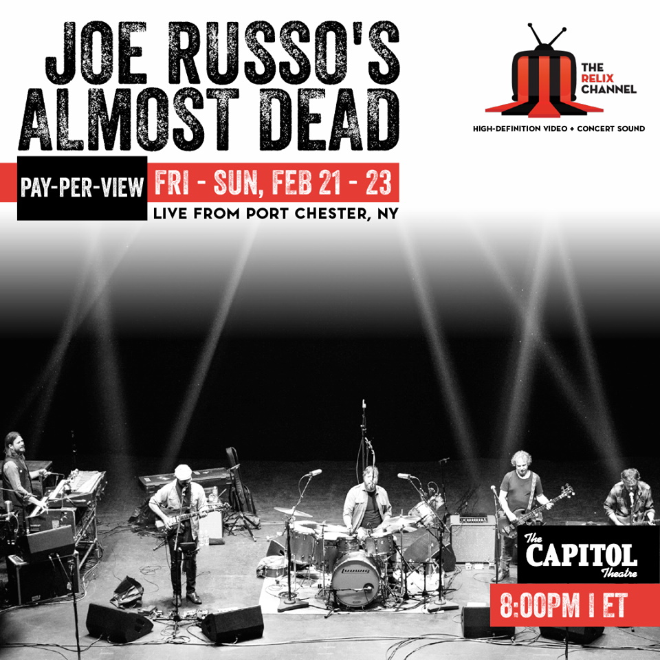 Joe Russo’s Almost Dead Announces Capitol Theatre 2020 Live Streams