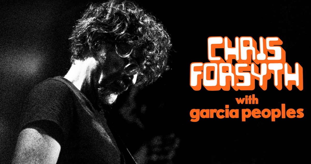 Chris Forsyth & Garcia Peoples Release 'Peoples Motel Band' Live Album