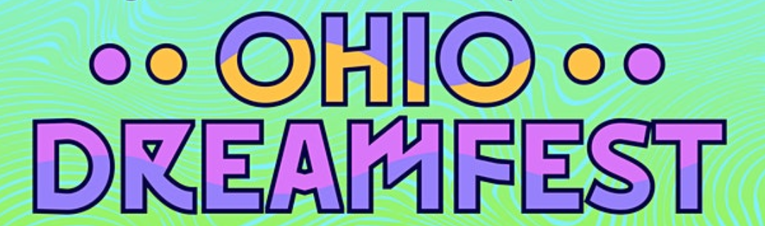 Ohio Dreamfest 2021 Lineup - Jun 17 - 20, 2021