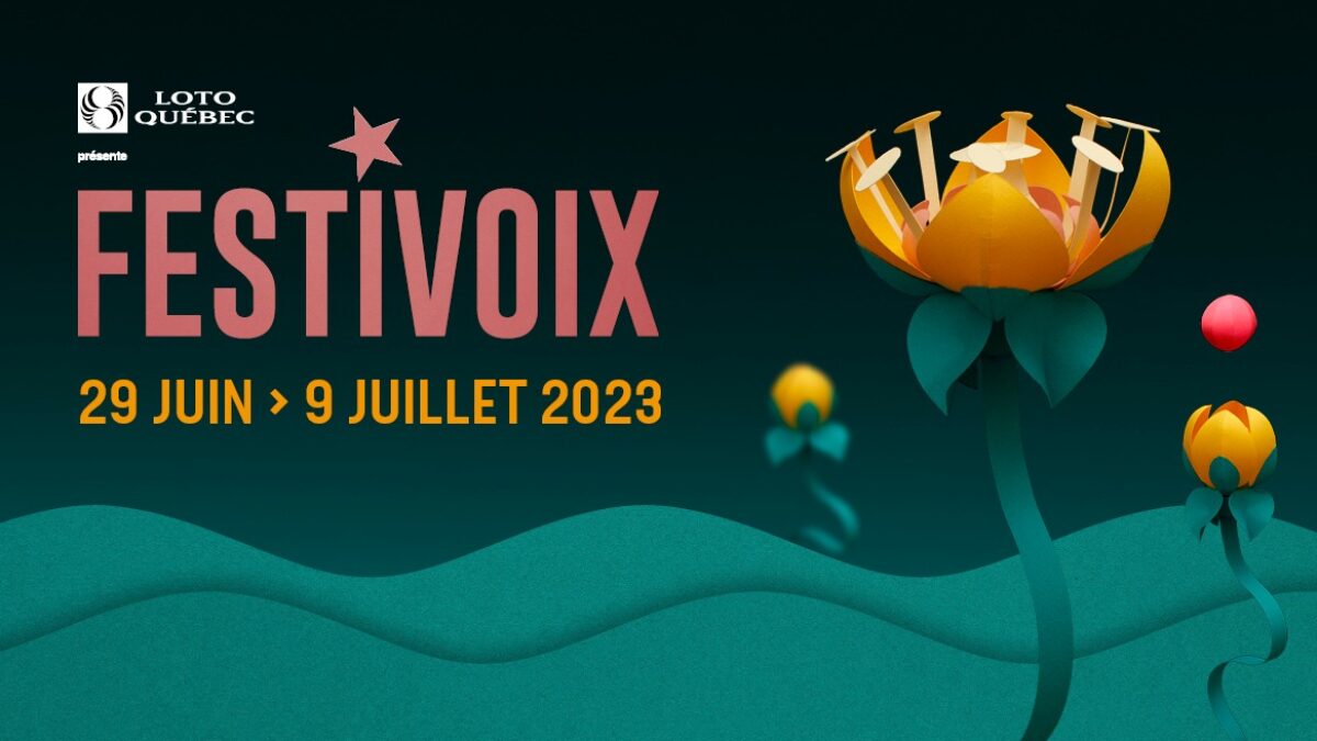 FestiVoix de Trois-Rivières 2023 Lineup - Jun 29 - Jul 9, 2023