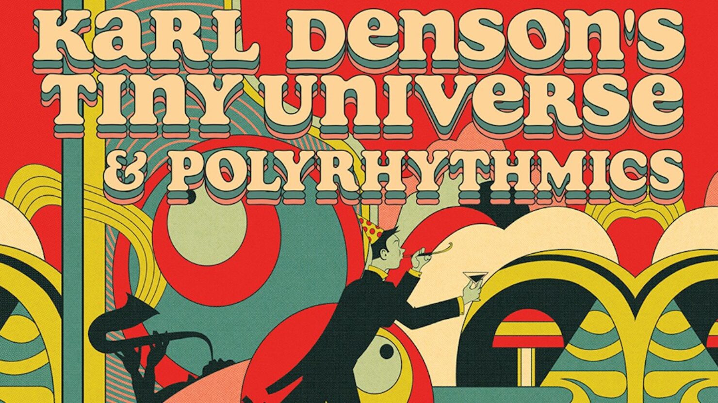 Karl Denson's Tiny Universe & Polyrhythmics Announce New Year's Eve Concert
